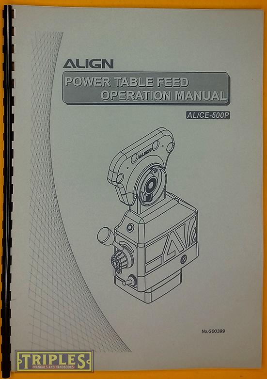 Align Power Feed. Operation Manual. AL/CE-500P.