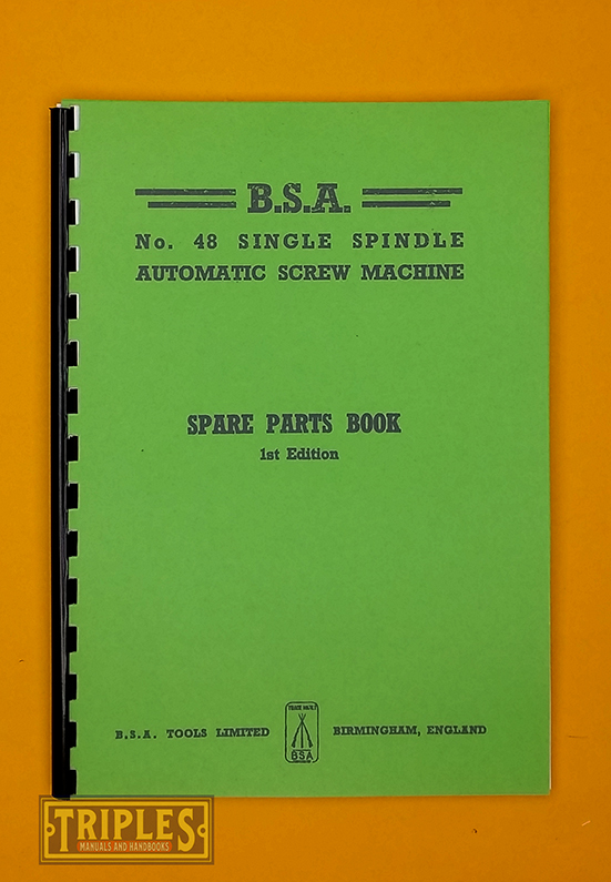 B.S.A. No. 48 Automatic Screw Machines. Spare Parts Book. 1st Edition.