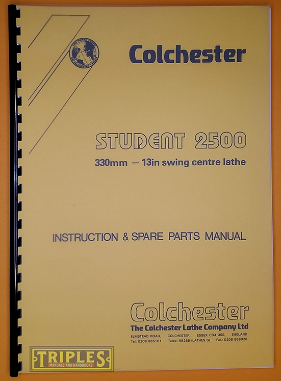 Colchester Student 2500 330mm-13In Swing Centre Lathe Instruction and ...